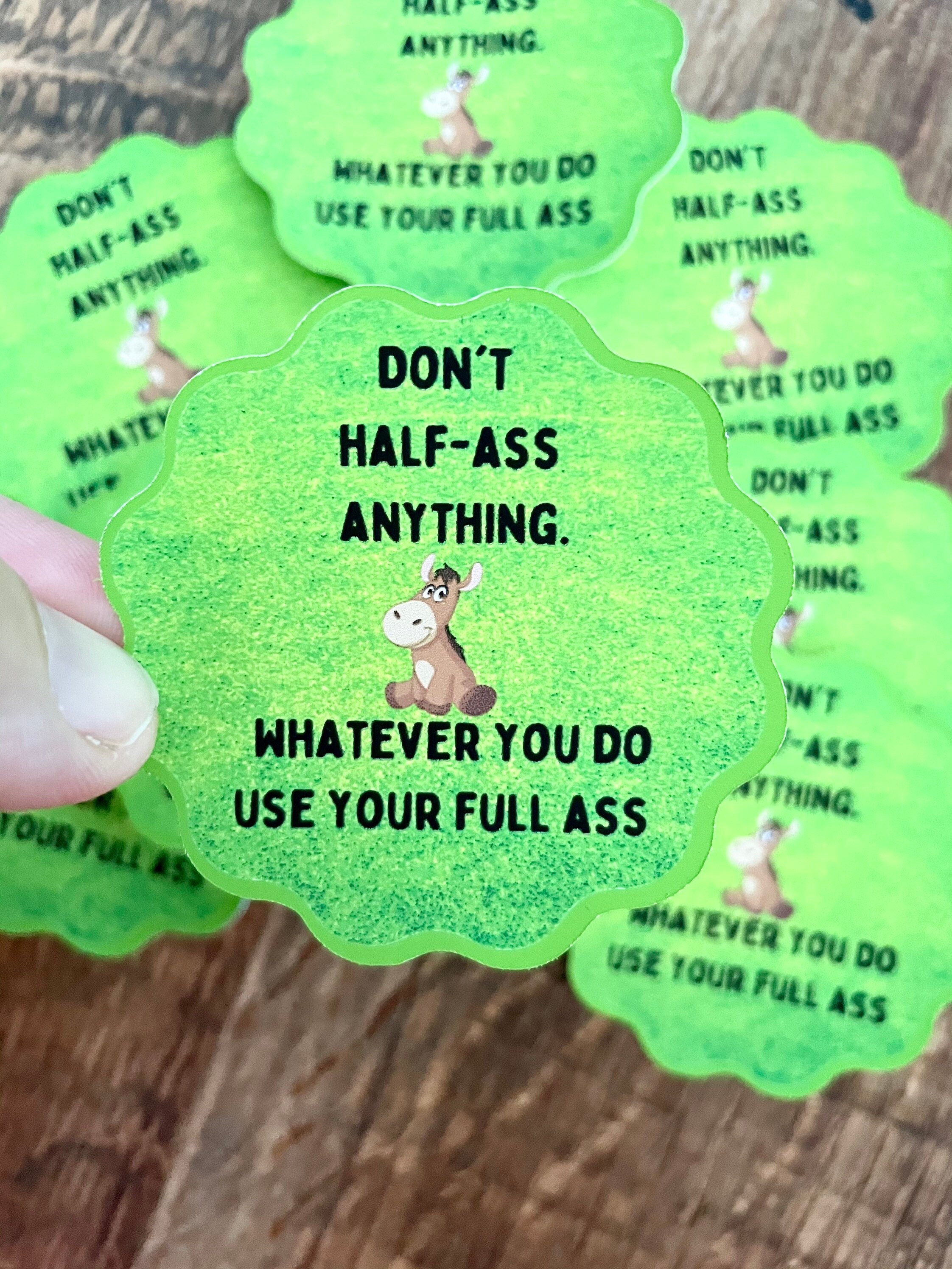 Don’t Half Ass Sticker, Full Ass, Donkey, Funny Sticker - Etsy