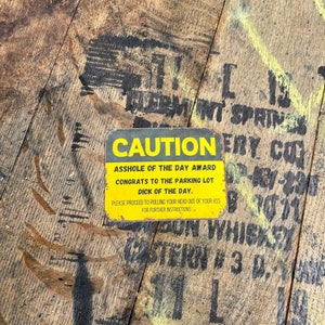 Caution Parking Sticker, Congrats to Parking Lot Bad Driver. Award of ...