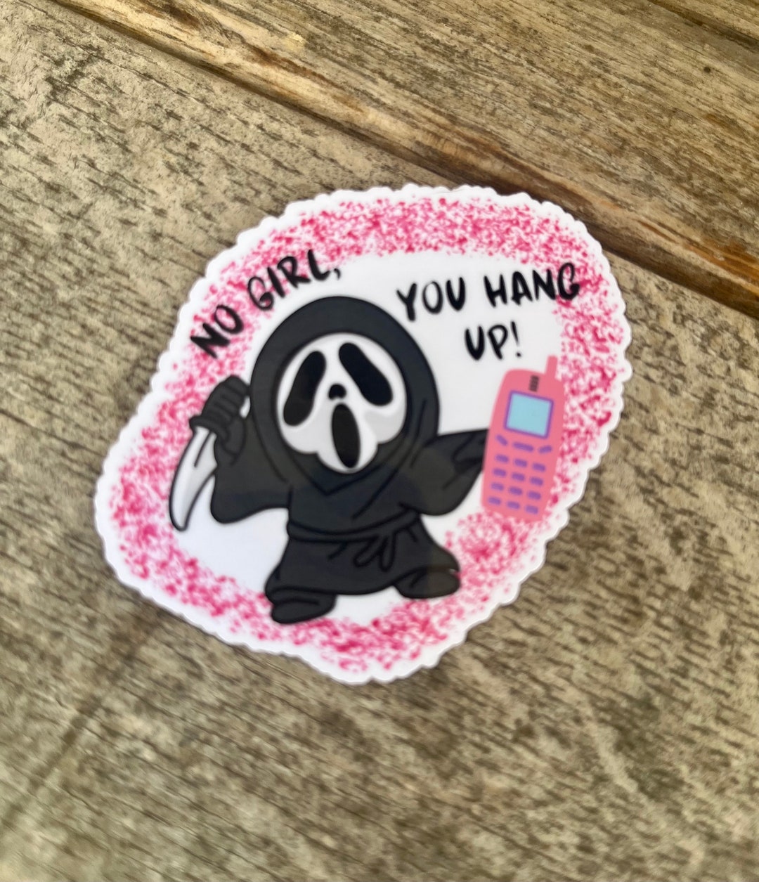 No Girl, You Hang Up Sticker - Etsy