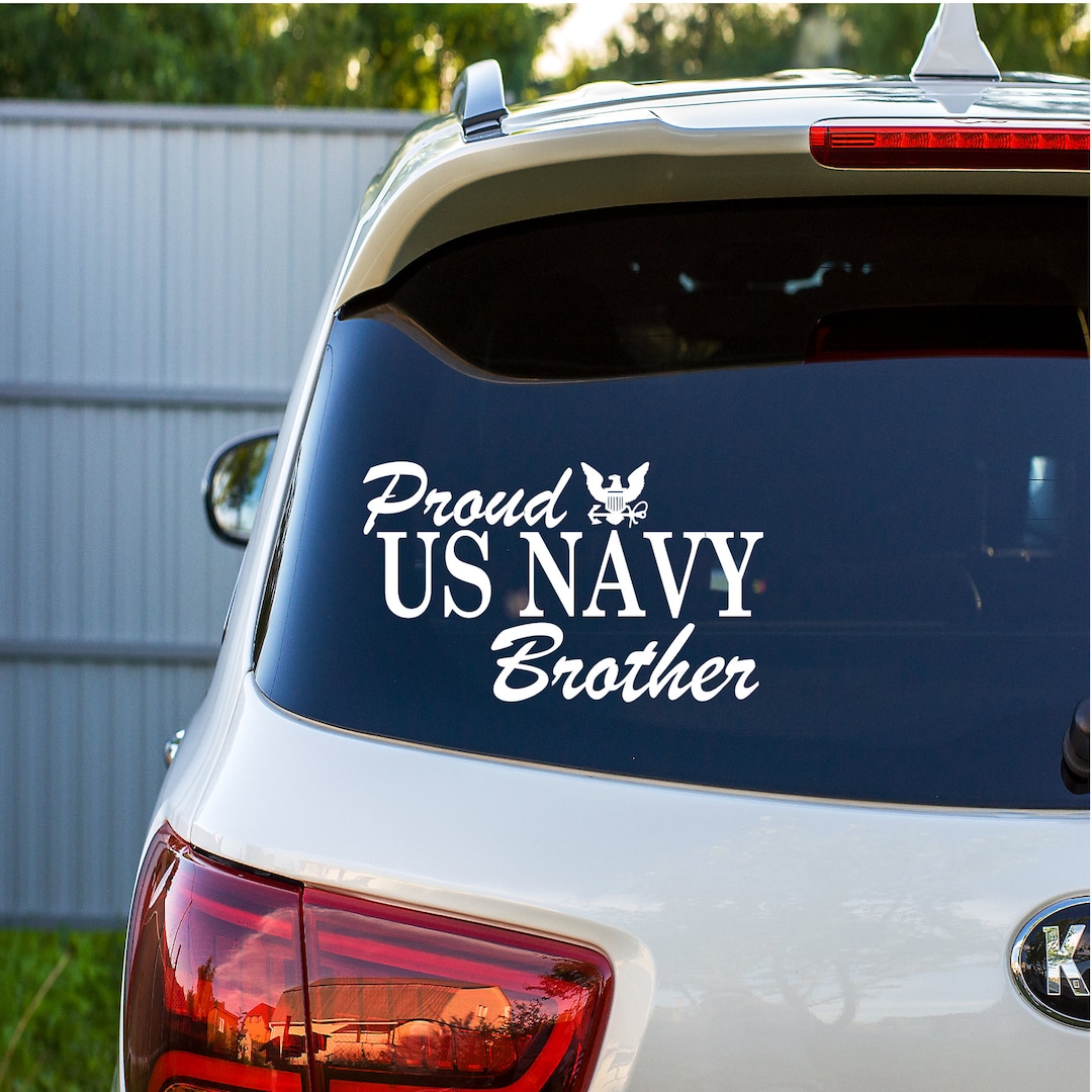 Proud US Navy Brother Decal, Brother, Military, Navy - Etsy
