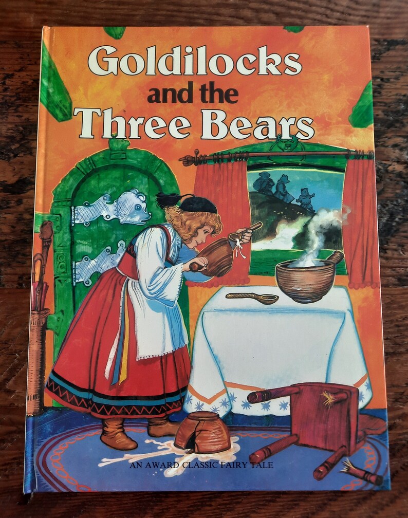 Goldilocks and the Three Bears, an Award Classic Fairy Tale, Retold by ...