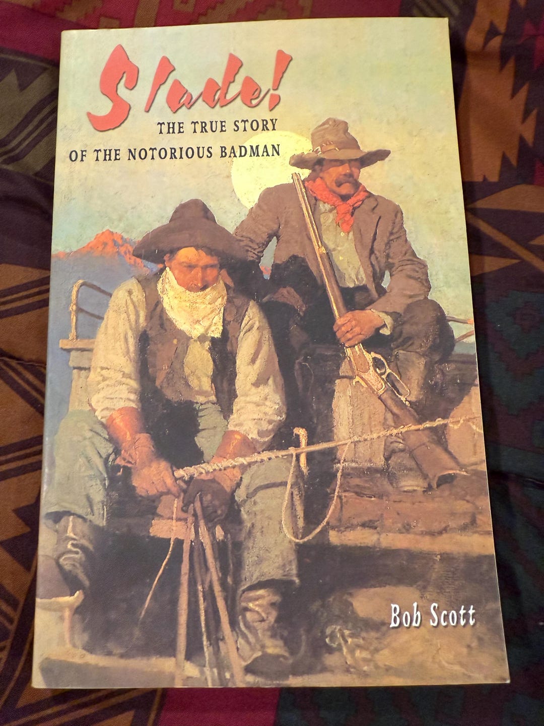 Bob Scott / Slade the True Story of the Notorious Badman 1st Edition ...