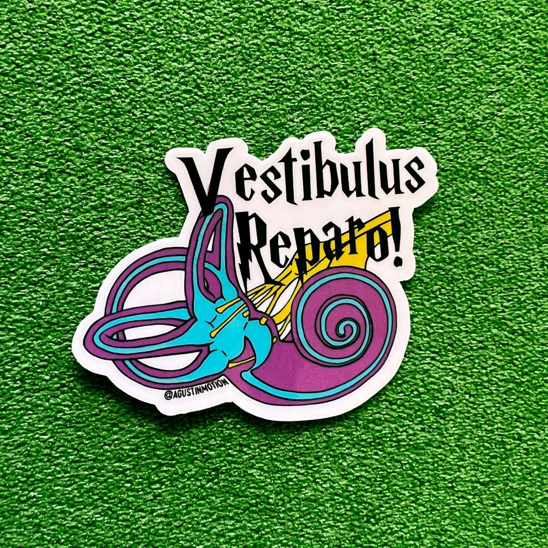 Vestibulus Reparo! Sticker, SPT, DPT, Neuro PT, Wizard, Vestibular ...