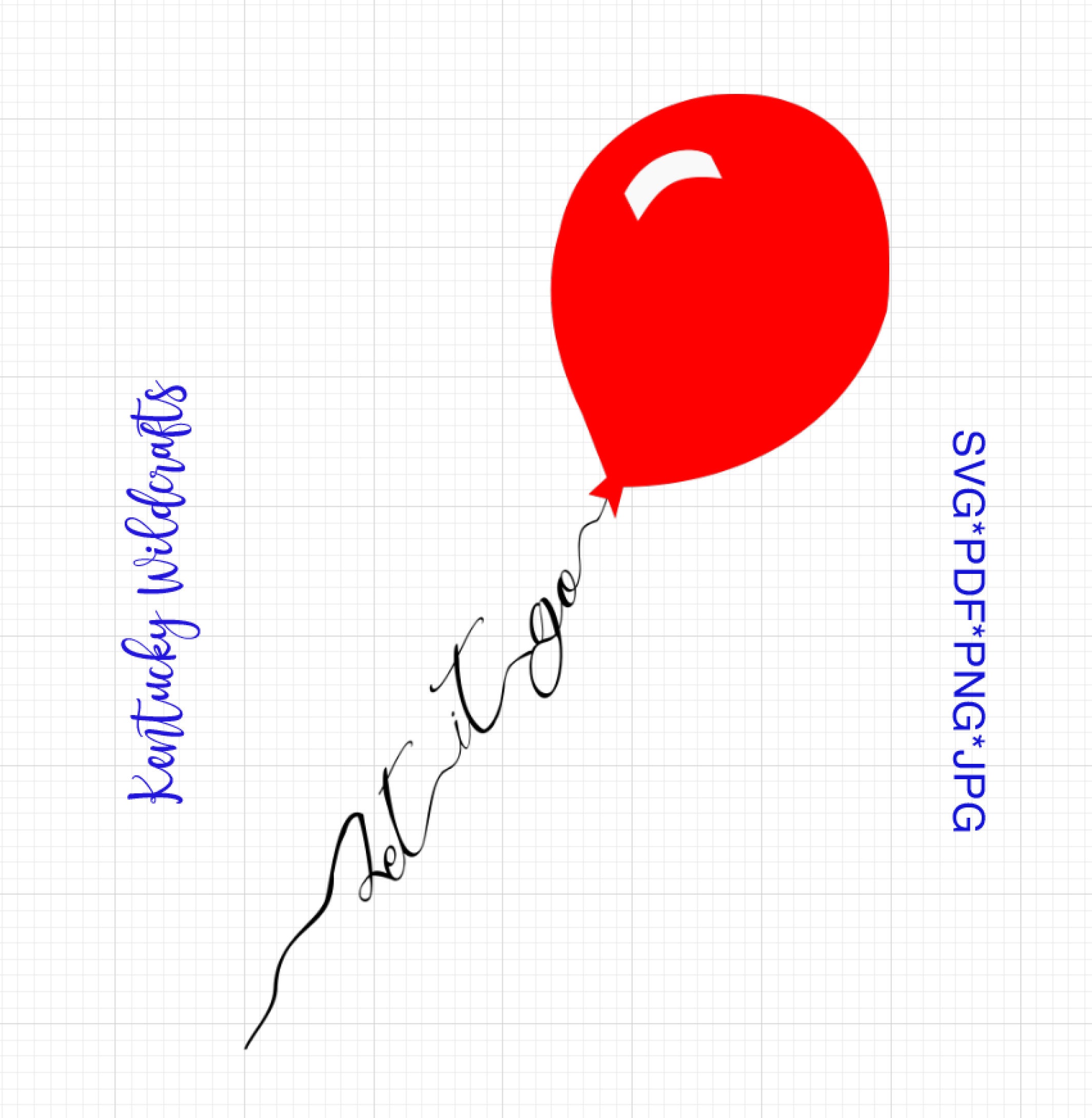 Balloon "let It Go" Digital Files, Svg and Printables - Etsy