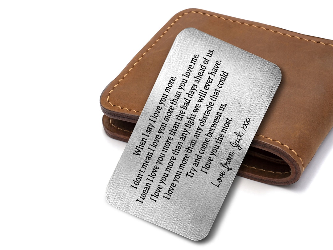 Personalised When I Say I Love You More Metal Card Wallet Insert Gift ...