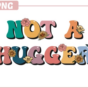Not a Hugger Png | Retro PNG File for Sublimation | Cactus Png | Desert ...