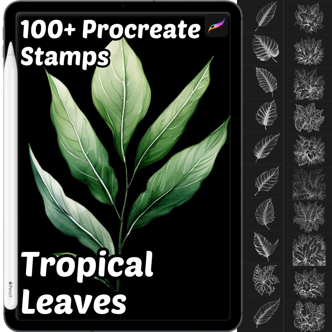 Tropical Leaves Procreate Brushes | 100+ Procreate Leaves Plant Stamps ...