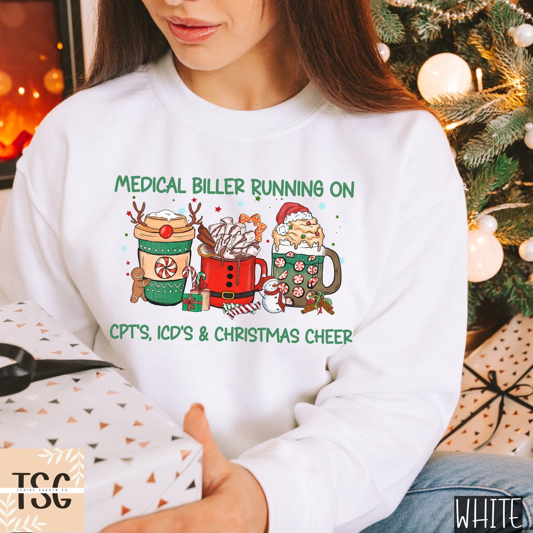 Coffee Christmas Medical Biller Sweatshirt, Hospital Medical Billing ...