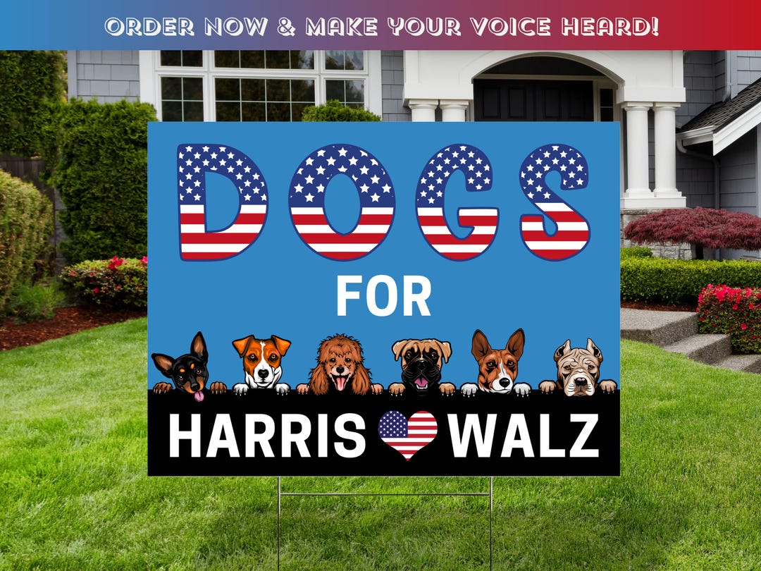 Dogs for Harris Walz Yard Sign, Kamala Harris Yard Sign, Vote Kamala ...