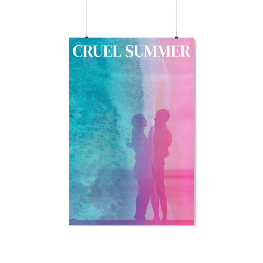 PHYSICAL PRINT Cruel Summer Inspired Premium Matte Vertical Posters ...