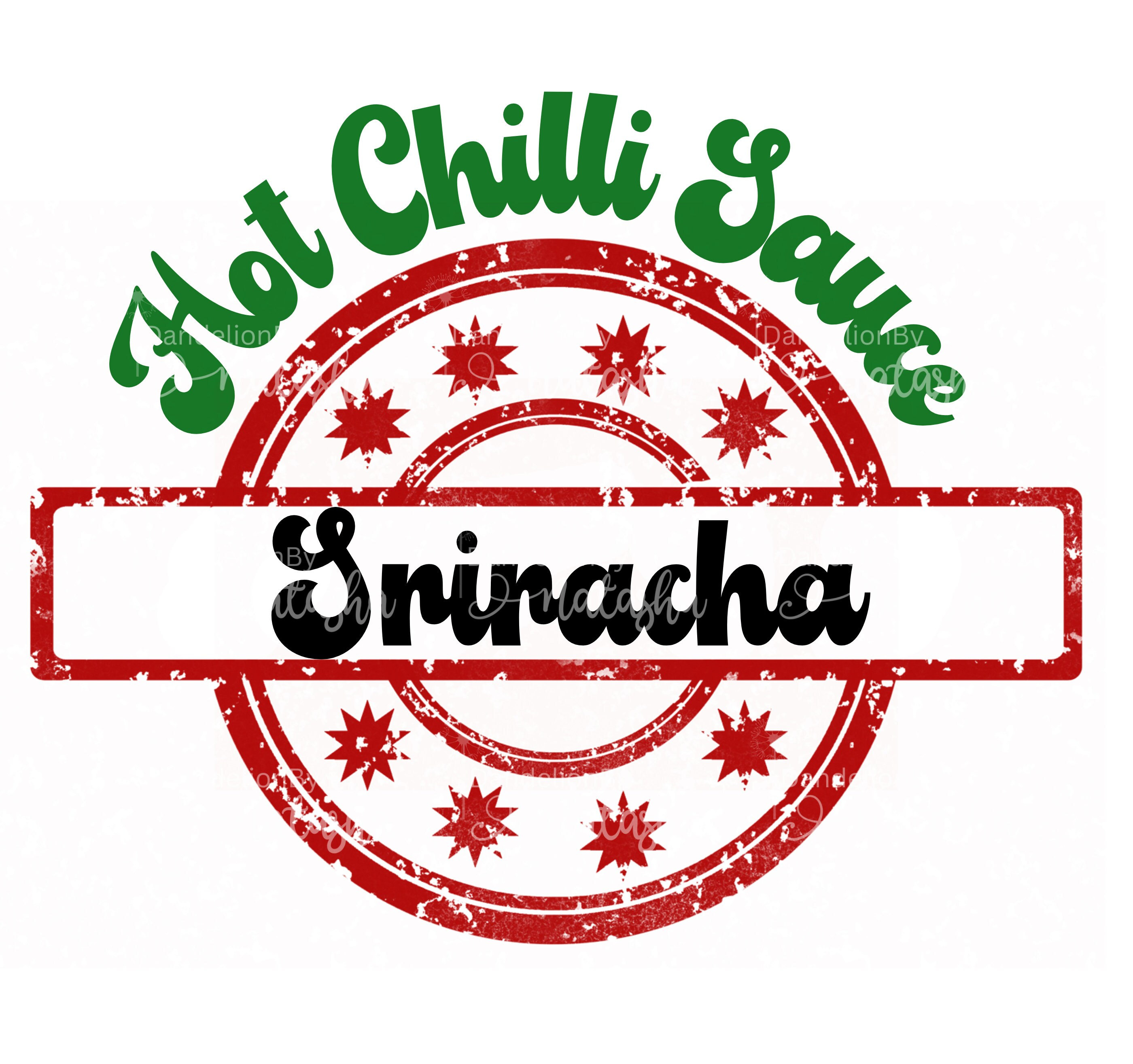 Sriracha Bottle Label PNG SVG, Sriracha Chilli Sauce,sriracha Chill ...