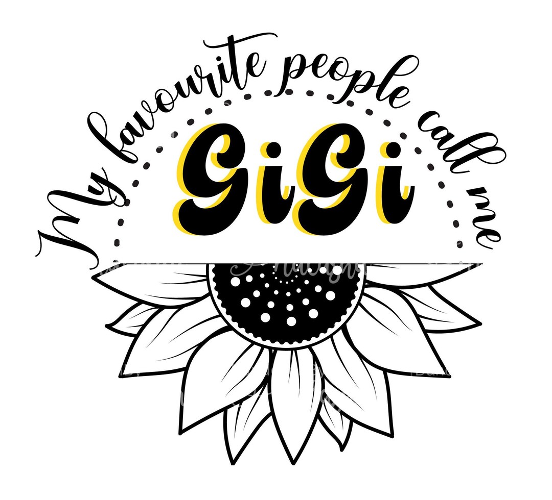 Gigi SVG Design My Favorite People Call Me Gigi SVG File for - Etsy