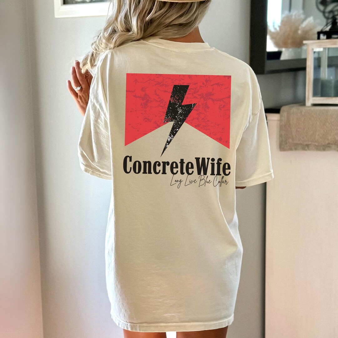 Concrete Wife Concrete Gift, Blue Collar Shirt, Concrete Shirt ...
