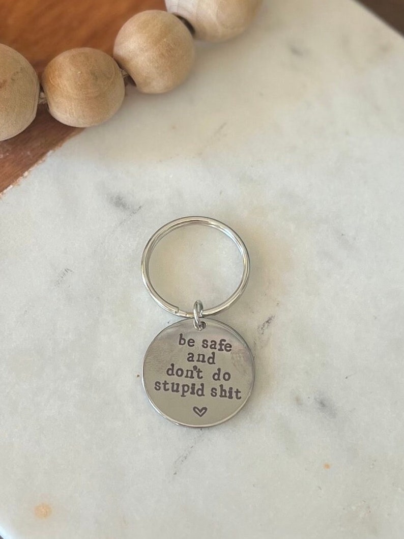 Funny Keychain Gift, Be Safe Keychain, 16th Birthday Gift, New Driver ...