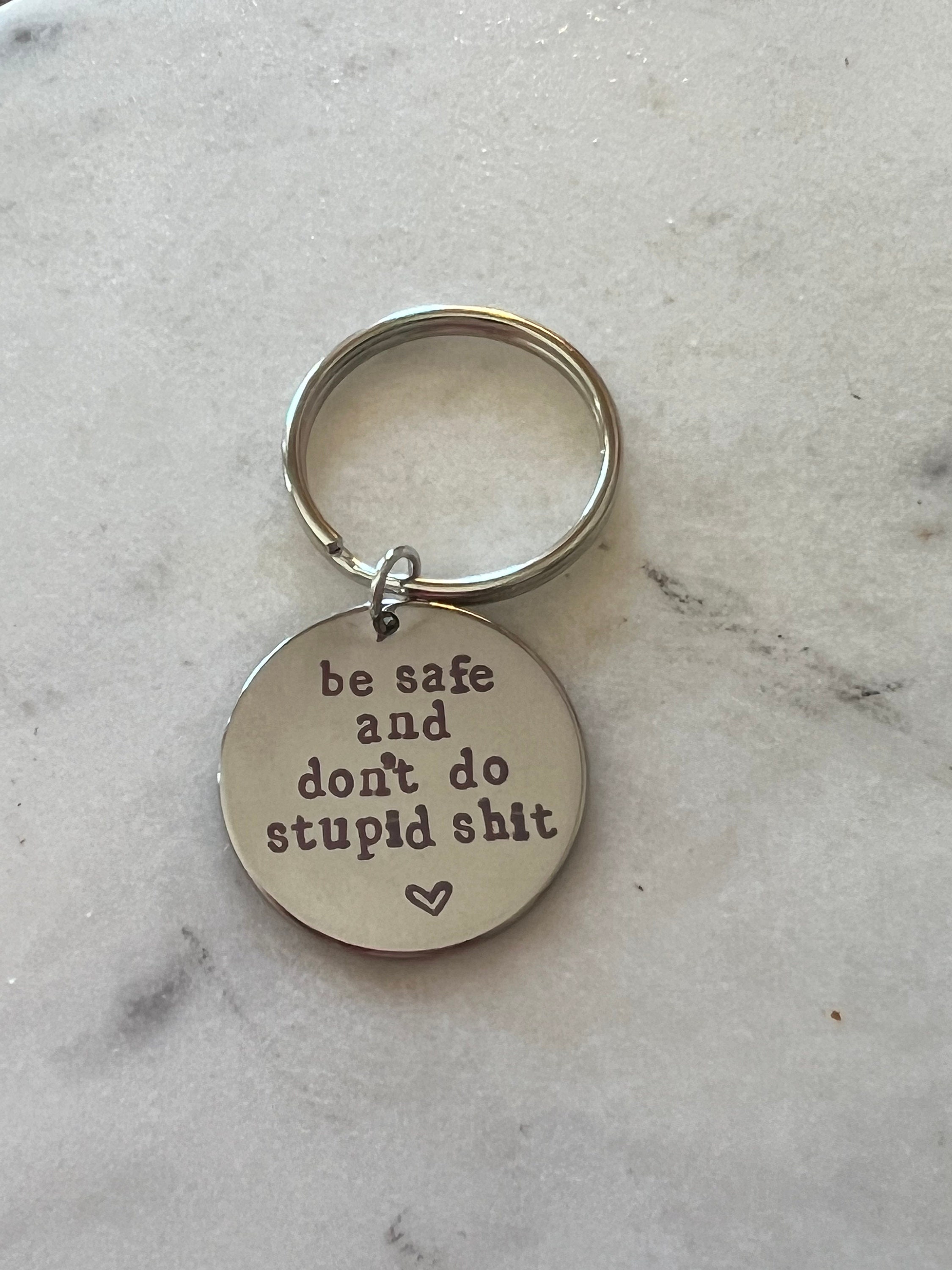 Funny Keychain Gift, Be Safe Keychain, 16th Birthday Gift, New Driver ...
