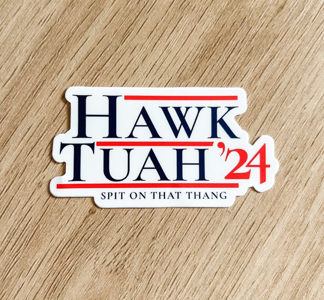 Hard Hat Stickers, Hawk Tuah Sticker, Hawk Tuah Spit on That Thing ...