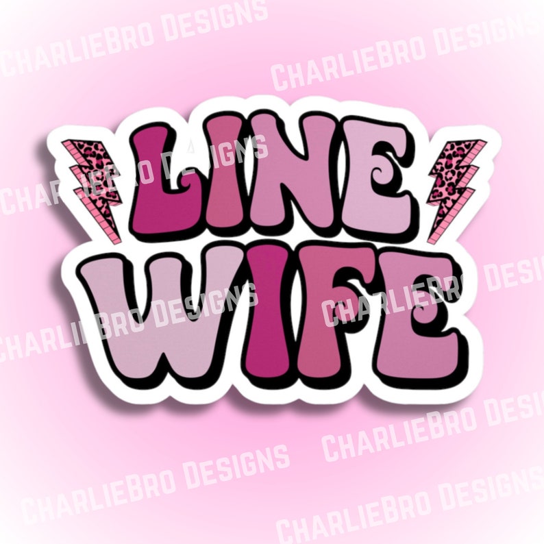 Linewife, Linemans Wife, Line Wife, Lineman Wife, Line Wife Sticker ...