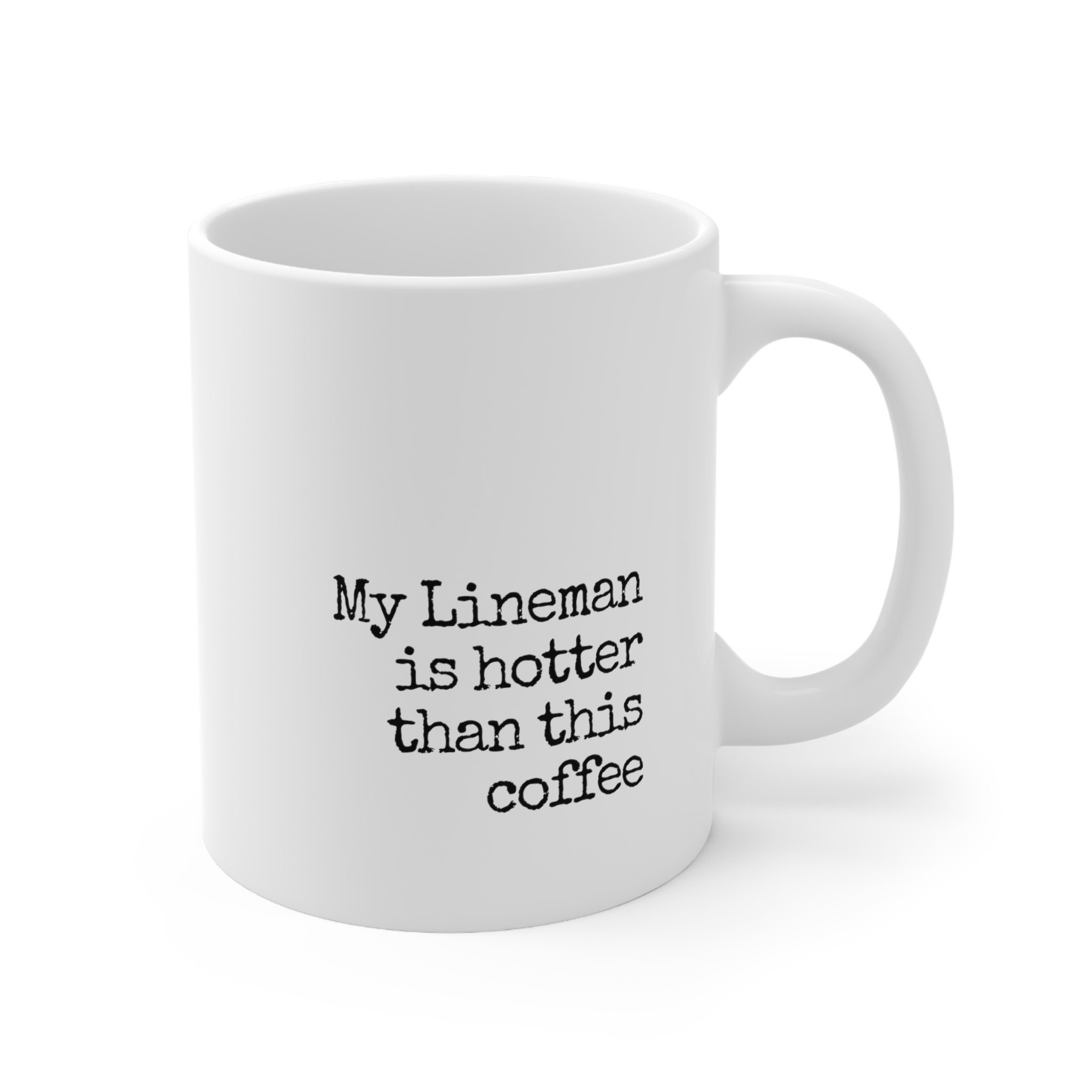 Lineman, Coffee Mug, Line Wife, Linemans Wife, Lineman Gift, Lineman ...