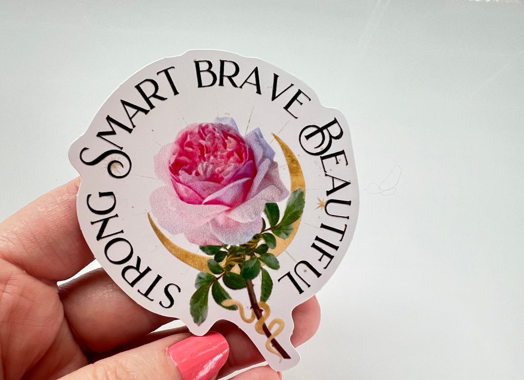 Strong Smart Brave Beautiful Vinyl Decal Sticker, Positivity ...