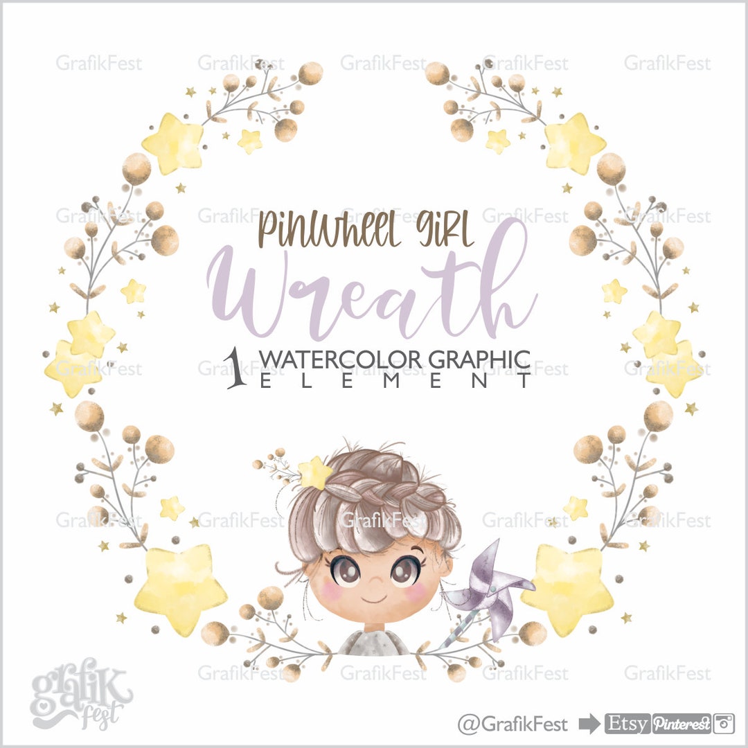 Girl Wreath Clipart, Wreath Watercolor, Wreath Pinwheel, Wreath Graphic ...