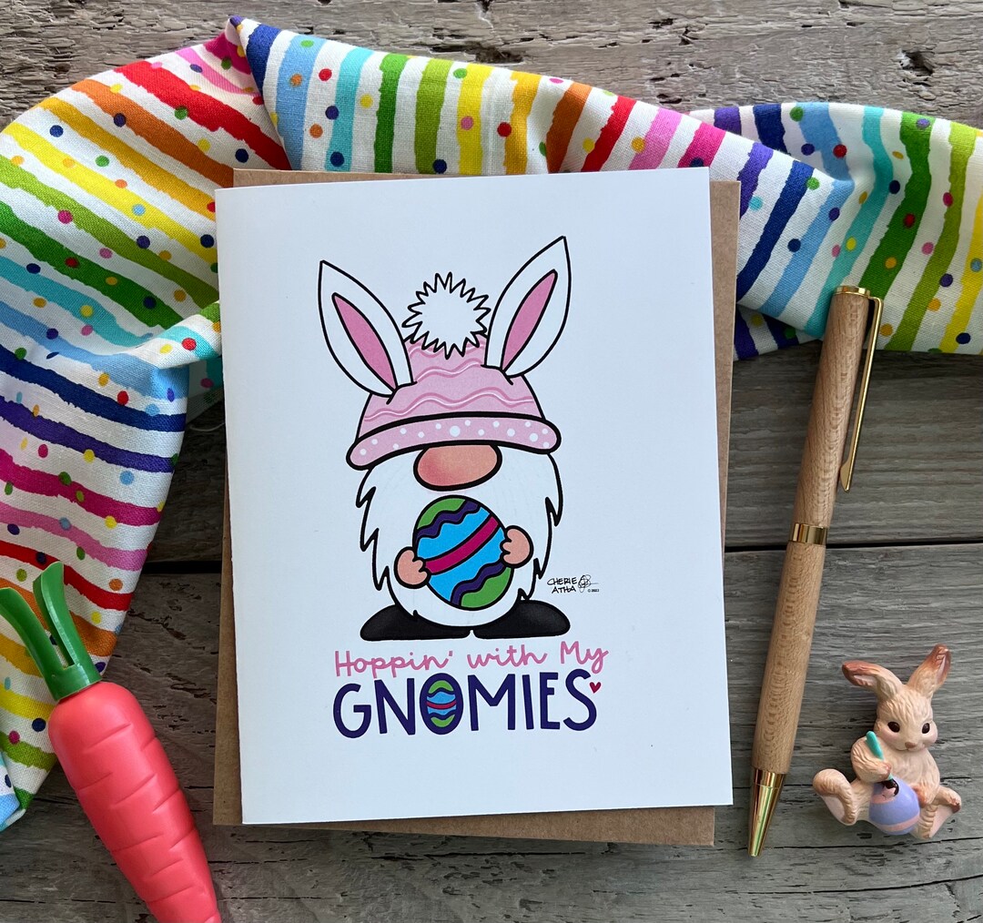 Easter Gnome Note Card, Hopping With My Gnomies, Gnome With a Fluffy ...
