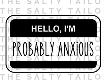 Probably Anxious Svg - Etsy