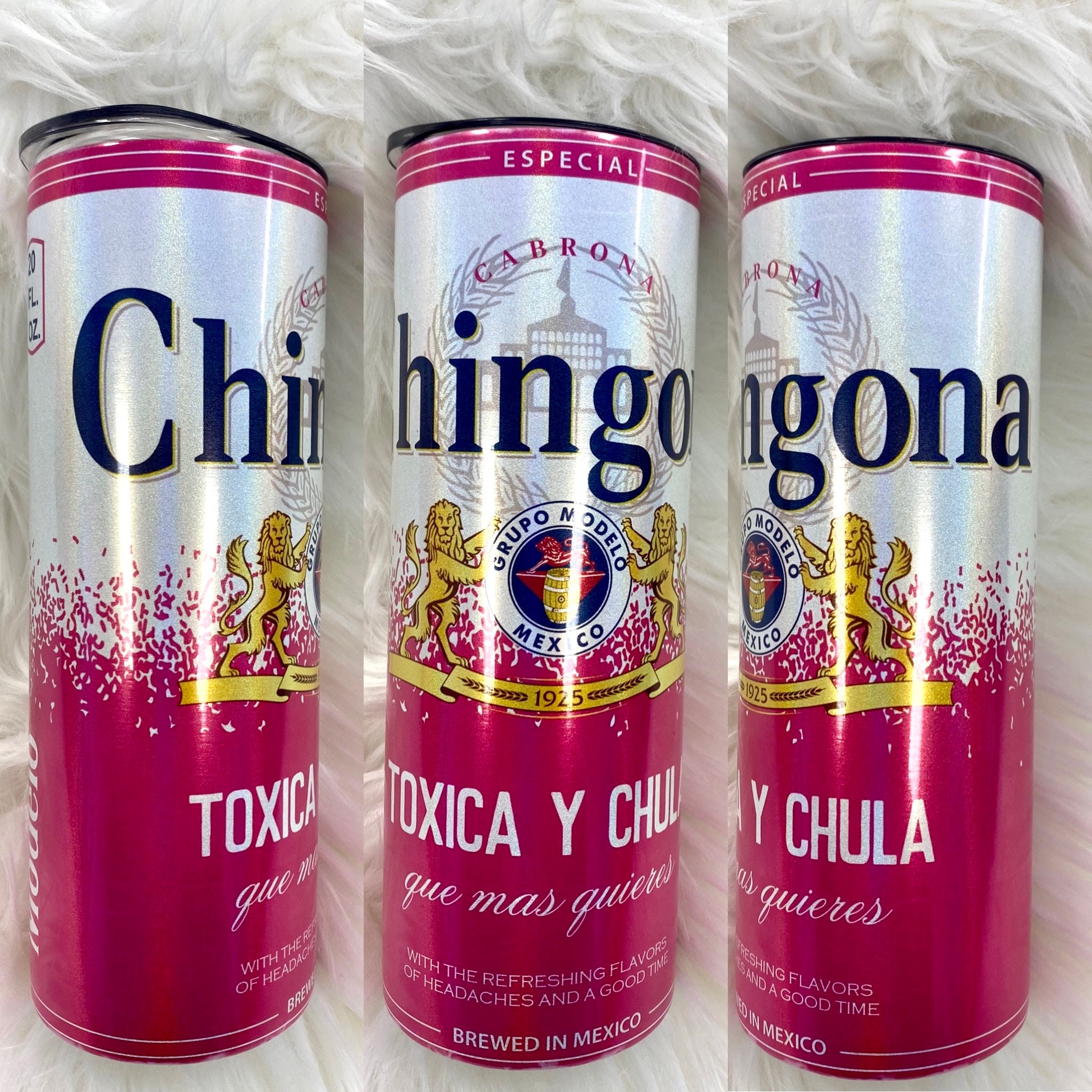 Chingona, Toxica, Cabrona Y Chula, Beer Tumblers, Pink, Cerveza ...