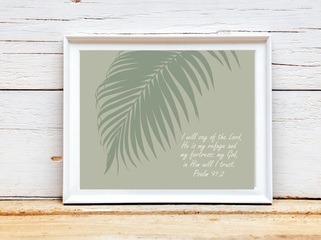 Psalm 91:2 Wall Art, Palm Leaf Print, Bible Scripture Printable ...