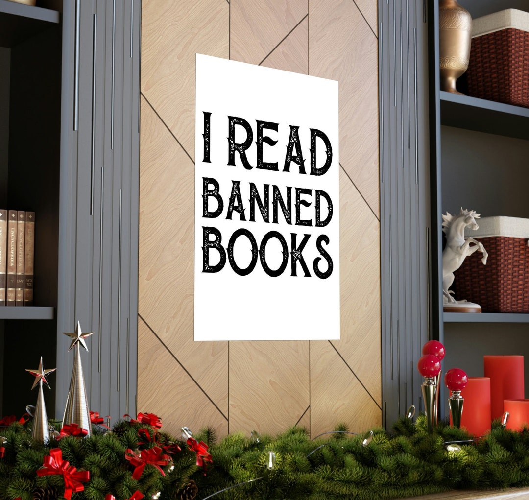 Banned Book Week, Banned Book Poster, Banned Book Lover, Library ...