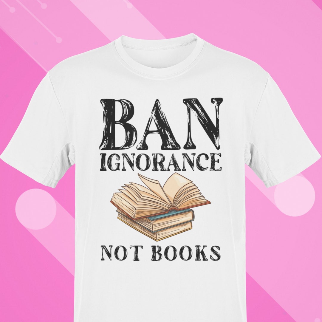 Banned Book Week Shirt, Read Banned Books, Banned Book Lovers ...