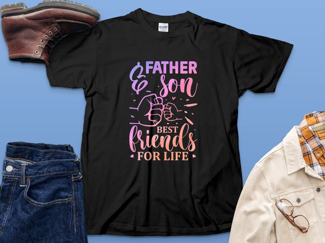 Father Son Best Friends for Life T-shirt, Matching Dad and Son Tees ...