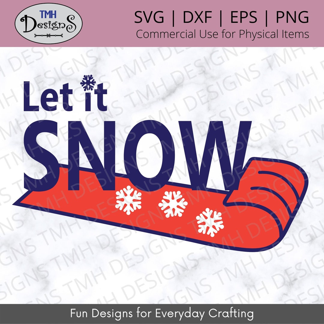 Let It Snow SVG - Christmas SVG - Sled SVG Digital Download Eps Dxf Png ...