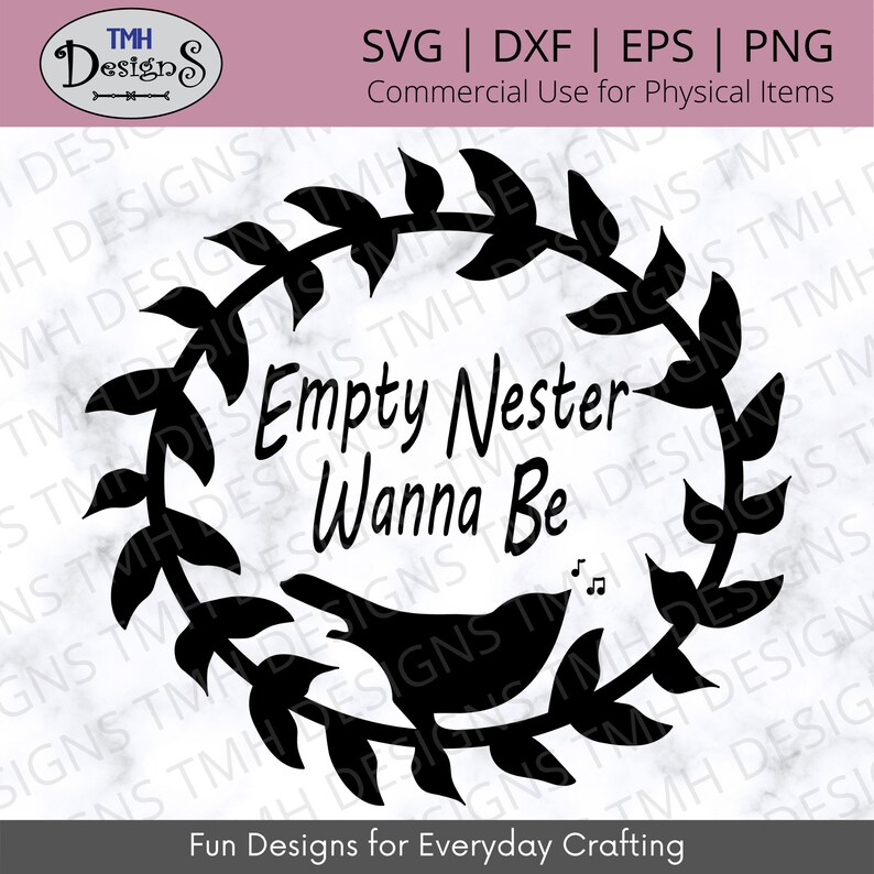 Empty Nester SVG - Bird SVG - Digital Download Eps Dxf Png - Etsy