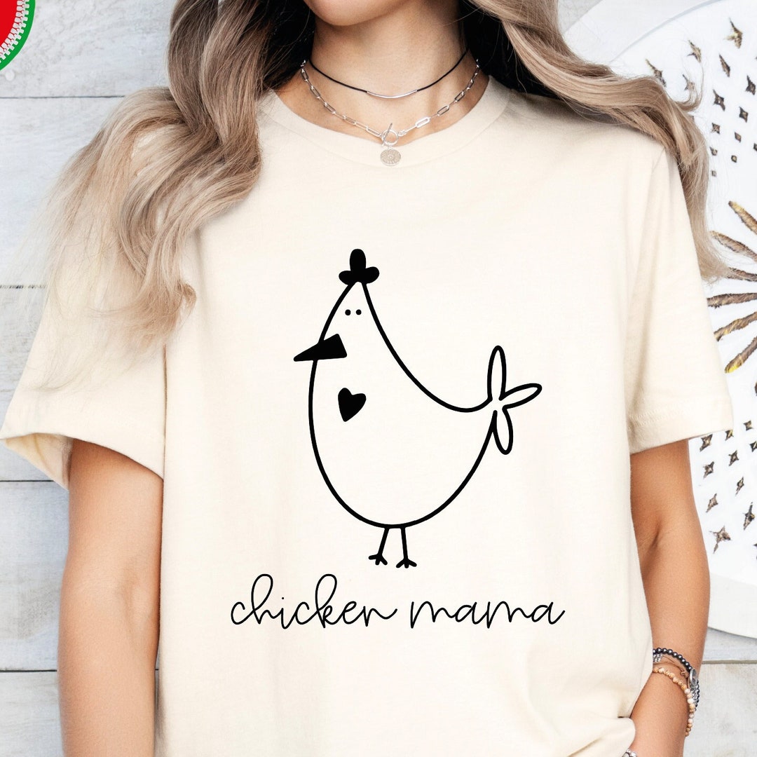 Chicken Mama Tees, Chicken Mom Shirt, Animal T-shirt, Funny Chickens ...