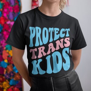 Protect Trans Kids Transgender FTM Trans Pride Shirt MTF Trans ...