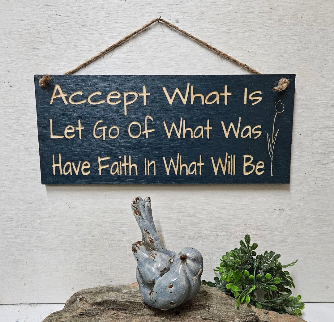 Inspirational Wood Sign: Accept, Let Go, Have Faith - Etsy