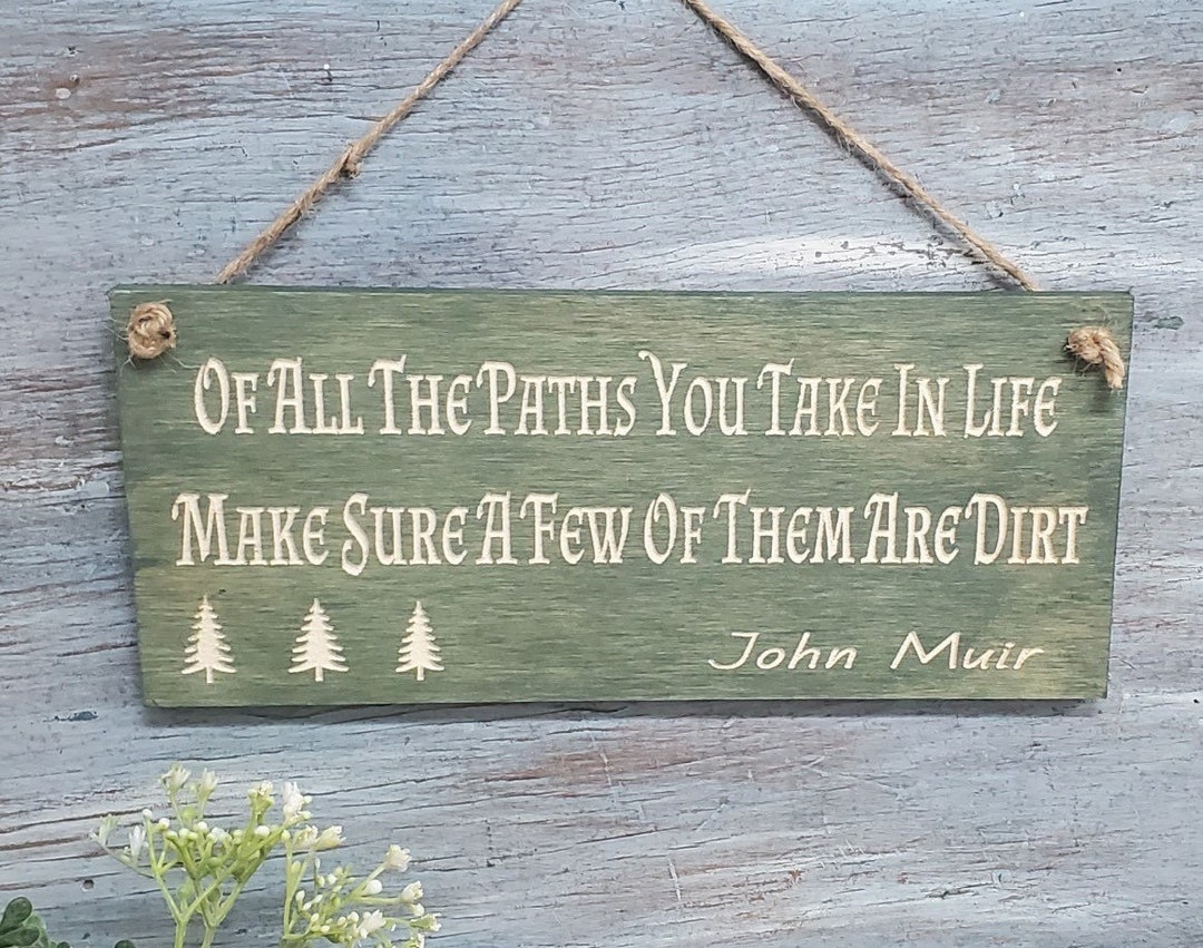 Quote Sign of All the Paths You Take in Life Make Sure A Few - Etsy