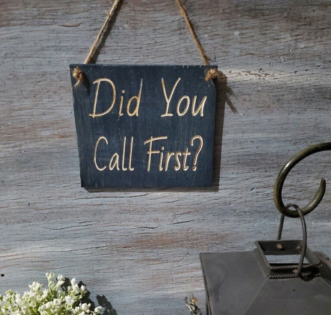 Funny Door Sign Did You Call First Sign Not Welcome Door - Etsy