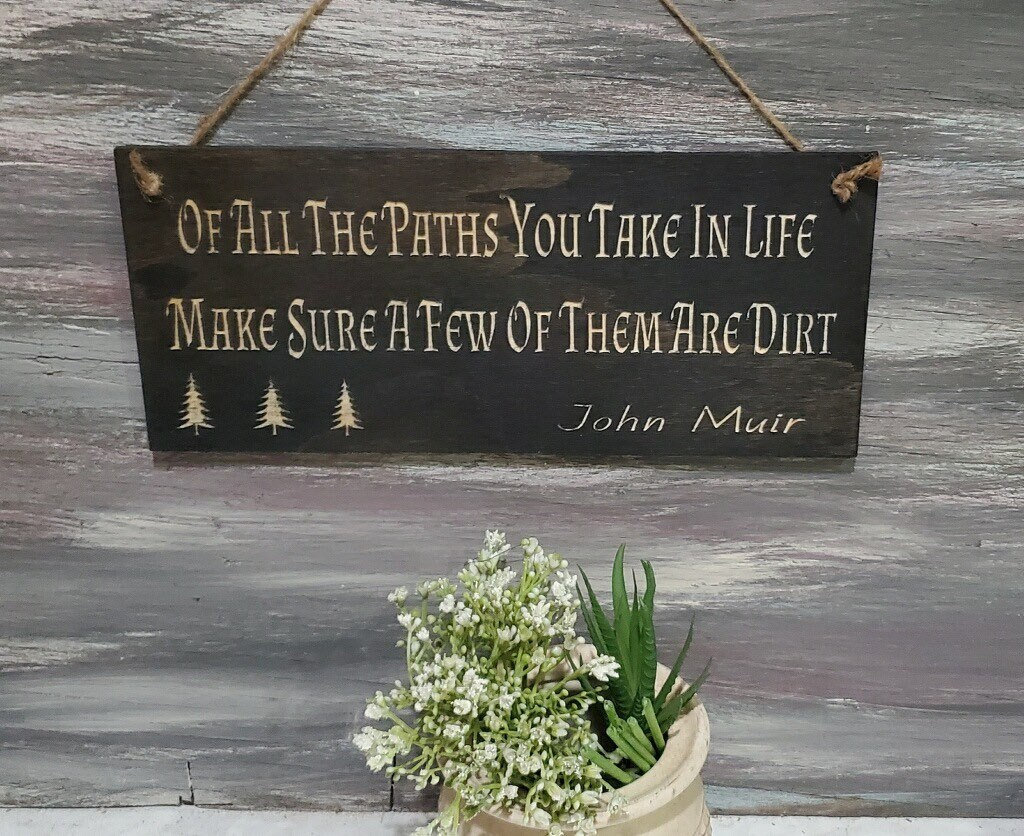 Quote Sign of All the Paths You Take in Life Make Sure A Few - Etsy