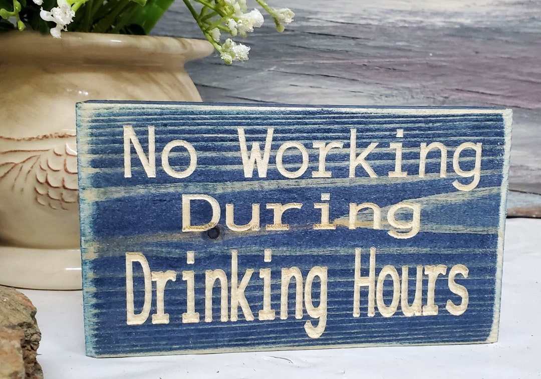 Funny Bar Sign | No Working During Drinking Hours Bar Sign | Bar Decor ...