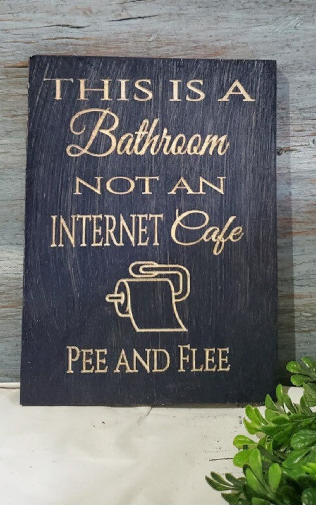 Bathroom Decor | This is Not an Internet Café Pee and Flee Sign | Funny ...