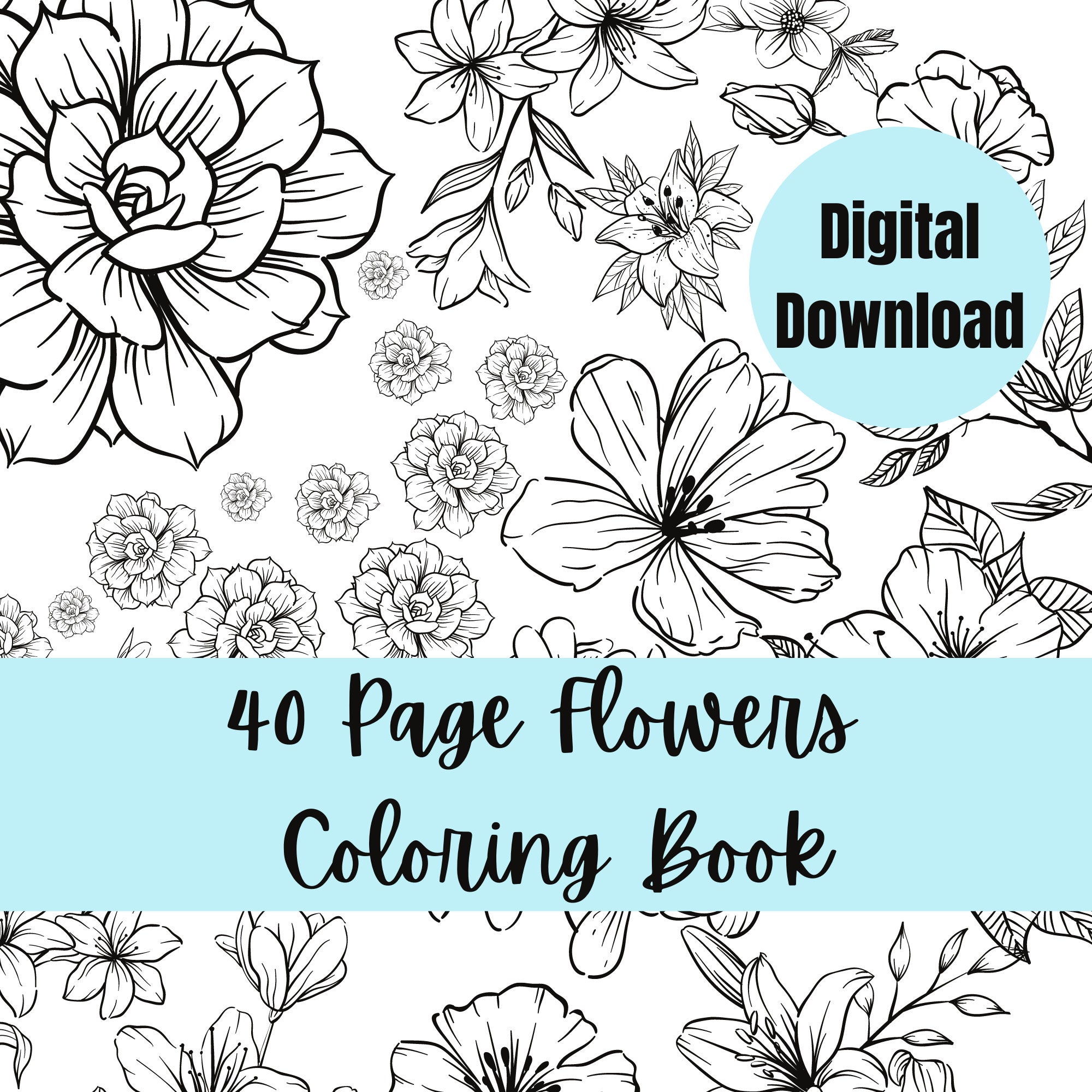 Flowers Coloring Book | 40 Pages | 4 Ten Page Books | Digital Download ...
