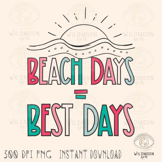 Beach Days PNG Sublimation Designs Summer Png Design Boho | Etsy
