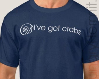 Got Crabs T Shirt - Etsy