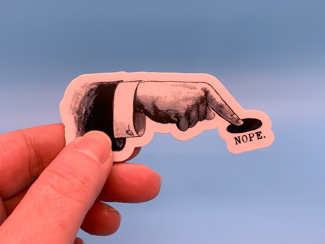 Nope Vinyl Sticker Funny Sticker Nope Laptop Sticker - Etsy