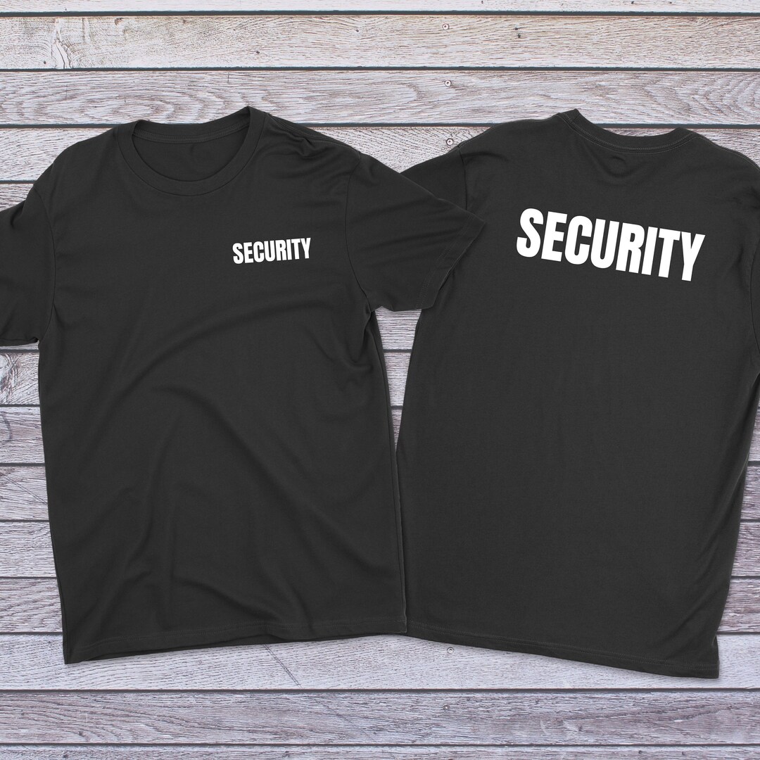 Security Shirt, Security T-shirts, Shirt for Security Guard, Bouncer ...