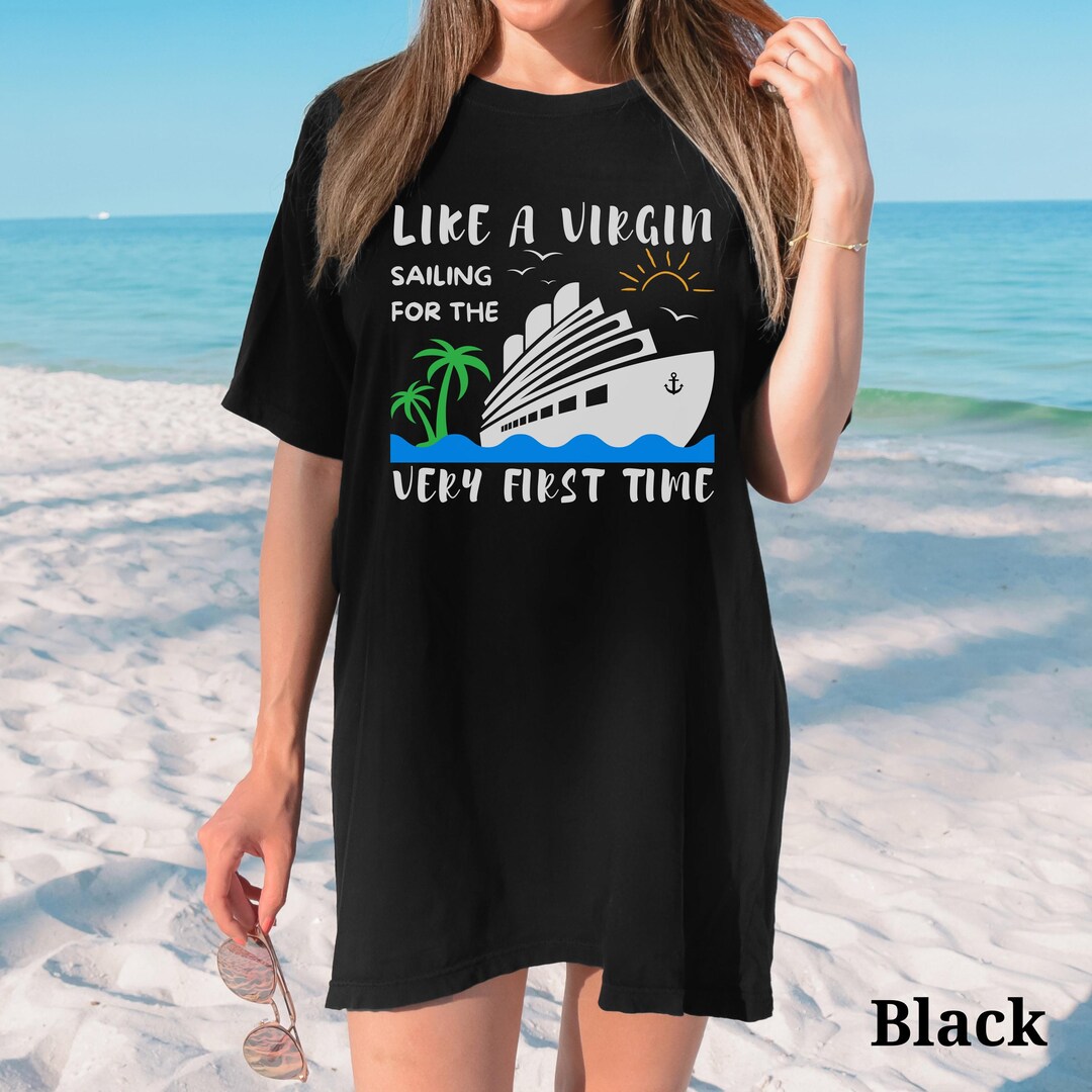 My First Cruise Shirt 2025, First Cruise Tshirt, Funny Cruise Tees ...