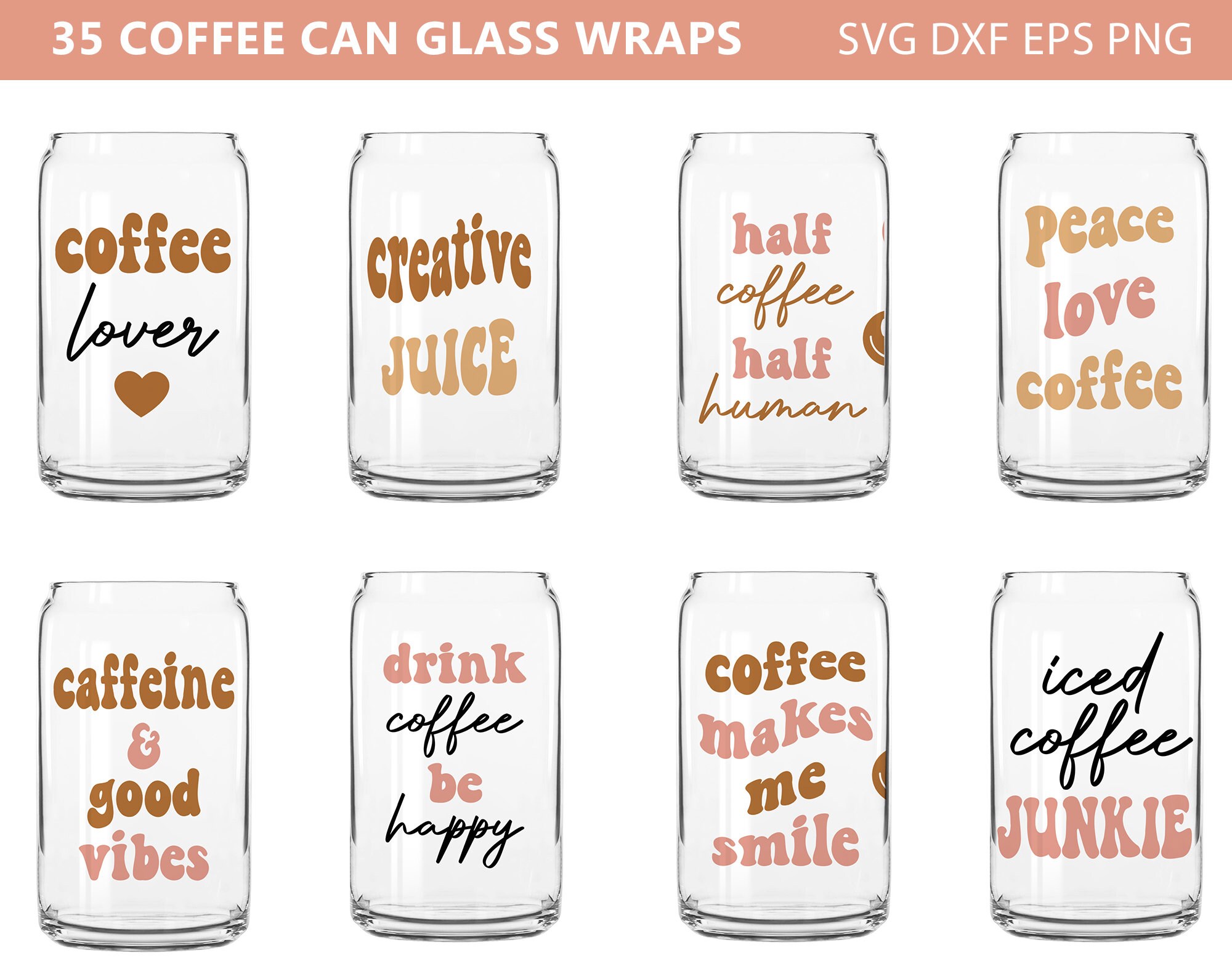 Can Glass Wrap Bundle, Coffee Can Glass Wrap Svg, Coffee Can Glass ...