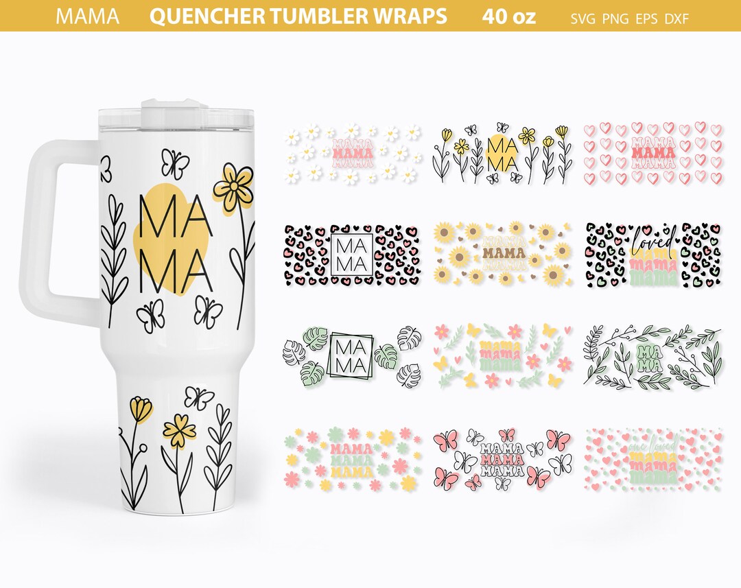 Mama Stanley Tumbler Wrap Bundle, Quencher Tumbler, 40oz Tumbler Wrap ...