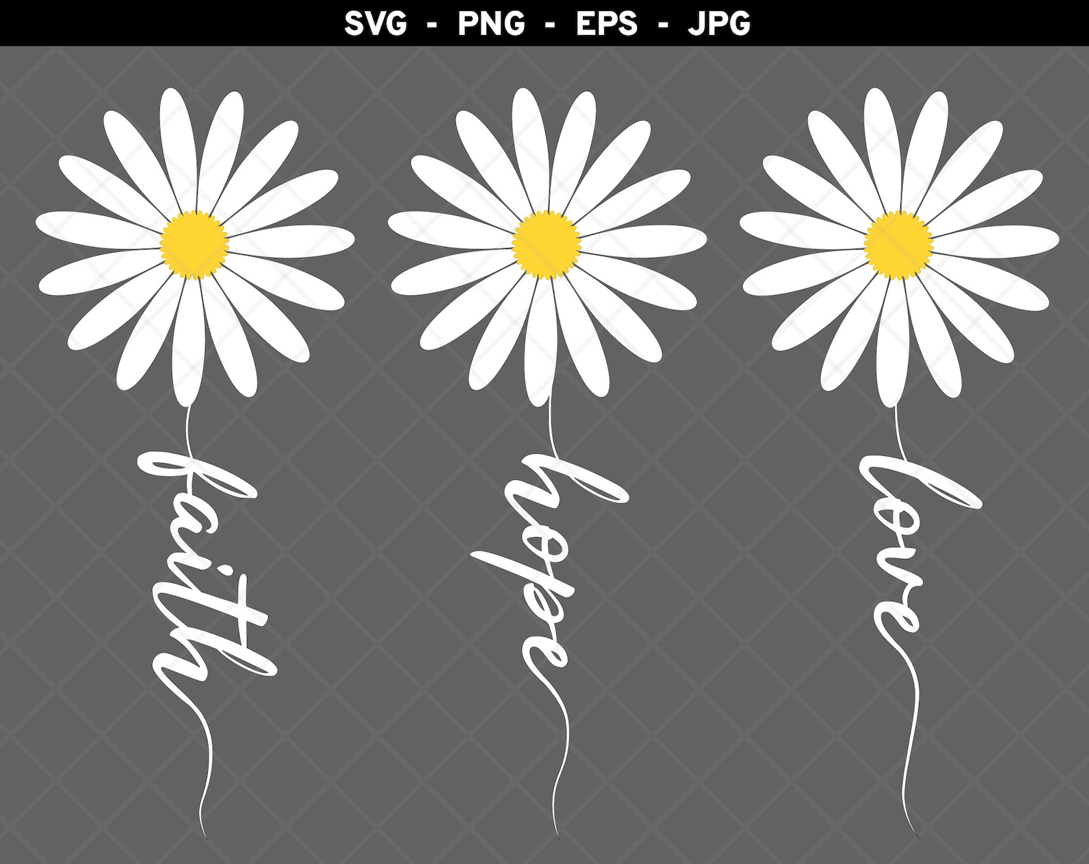 Faith Love Hope Svg Png, Faith Love Hope Daisy Svg, Faith Love Hope ...